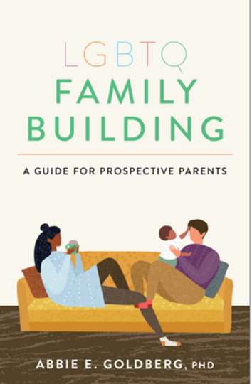 Book review: LGBTQ Family Building: A Guide for Prospective Parents